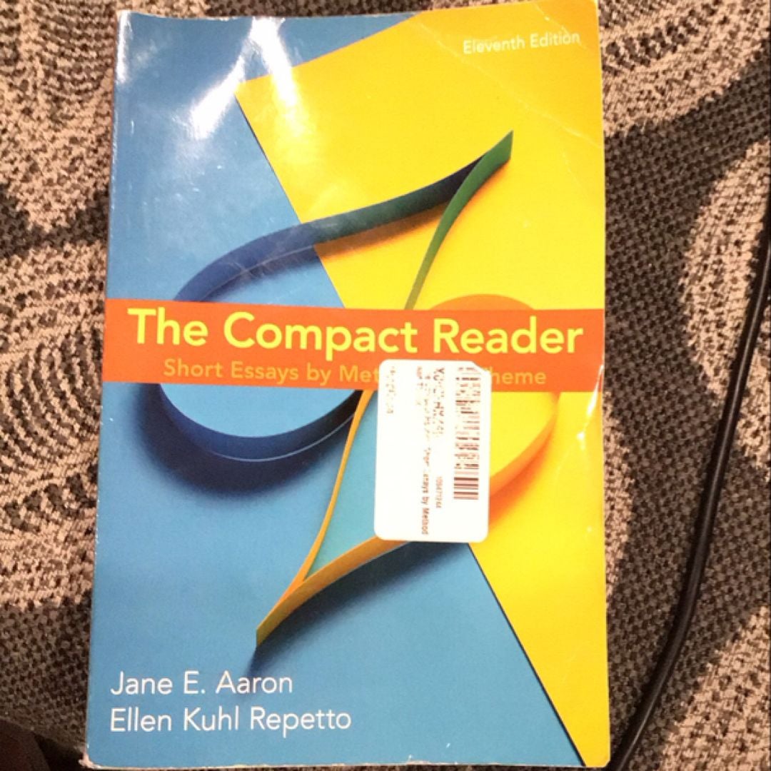 The Compact Reader by Jane E. Aaron, Ellen Kuhl Repetto