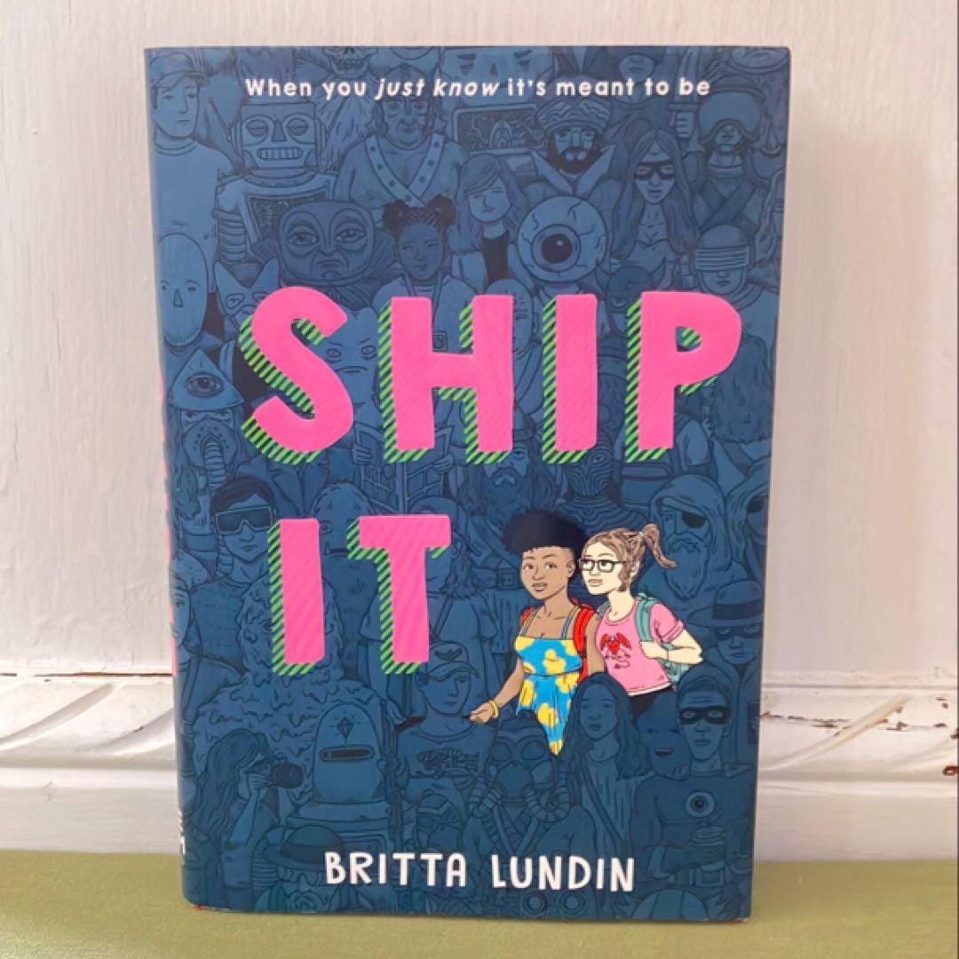 Ship It by Britta Lundin