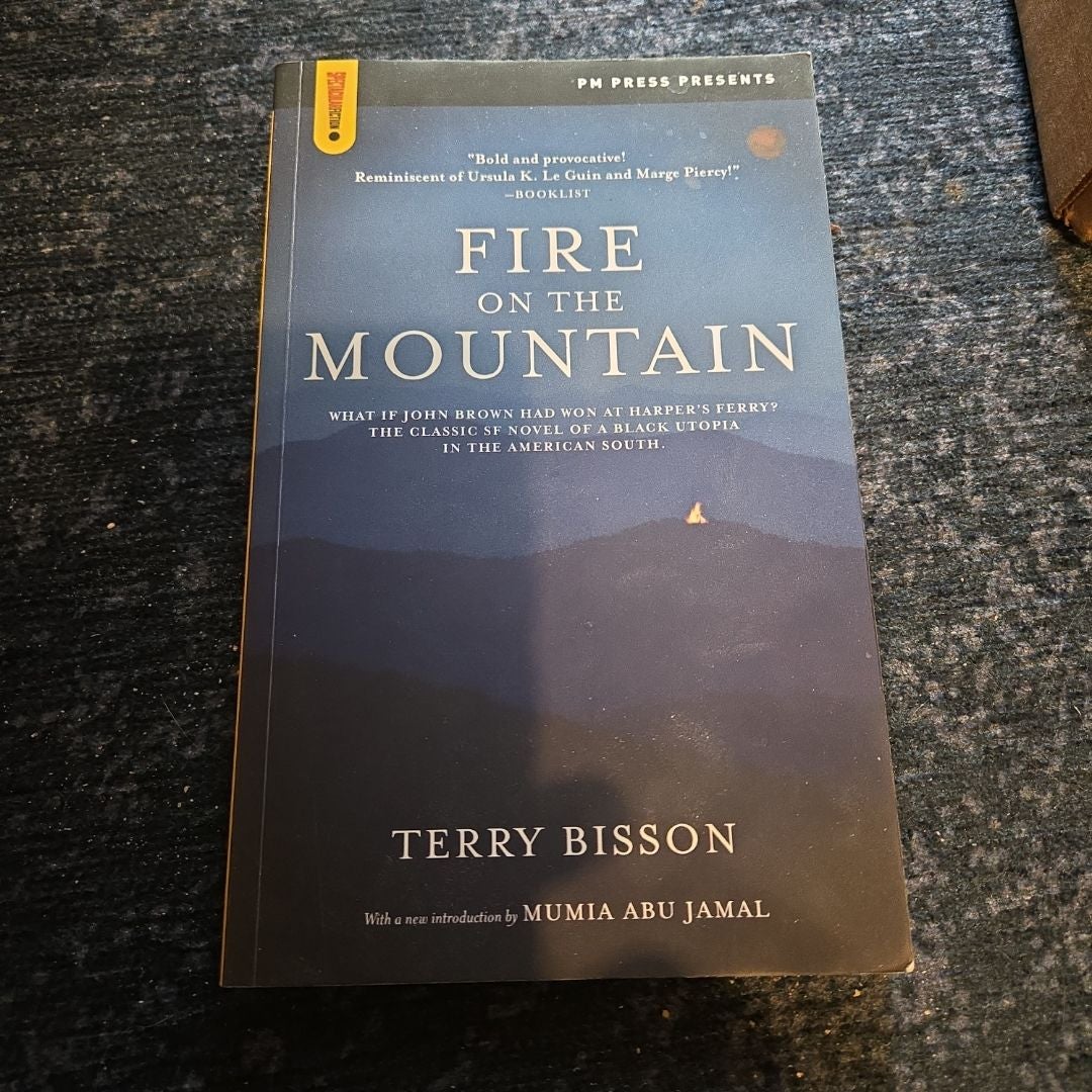 Fire on the Mountain by Terry Bisson, Mumia Abu-Jamal
