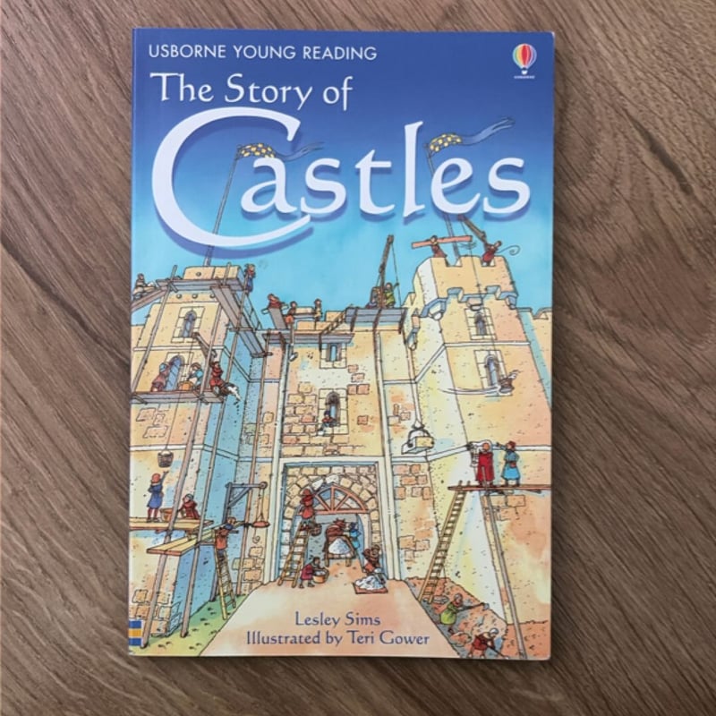 The Story of Castles by Lesley Sims