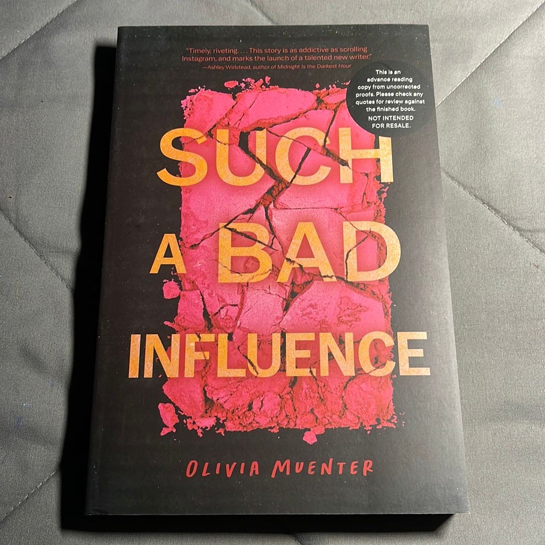 Such a Bad Influence ARC by Olivia Muenter, Paperback | Pangobooks