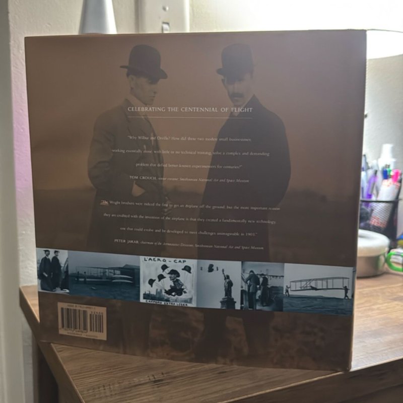 Wright Brothers and the Invention of the Aerial Age by Peter L. Jakab ...