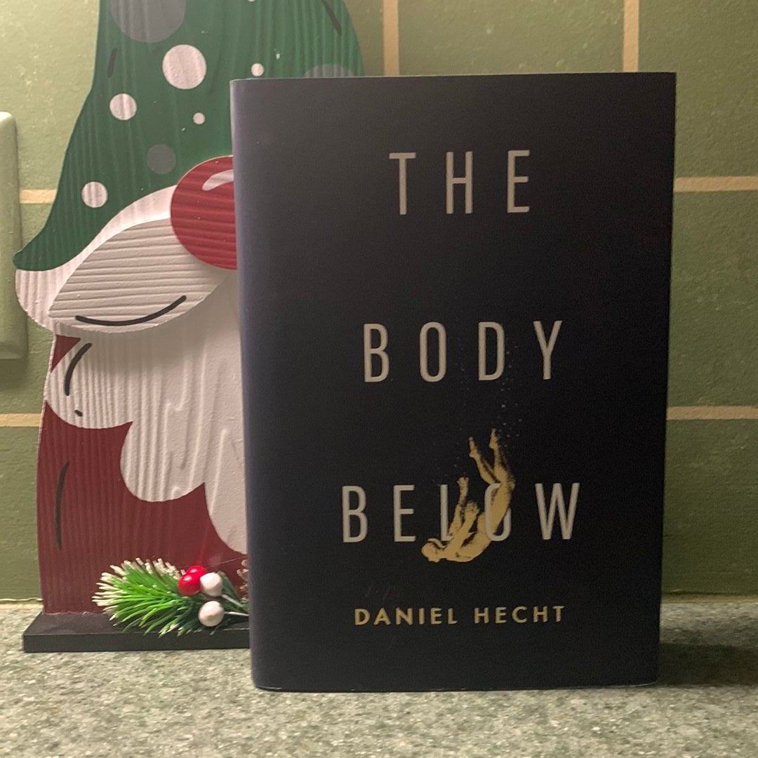 The Body Below by Daniel Hecht