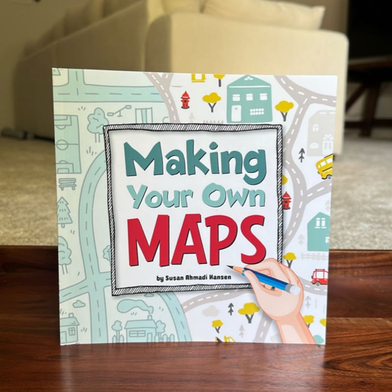 Making Your Own Maps by Susan Ahmadi Hansen