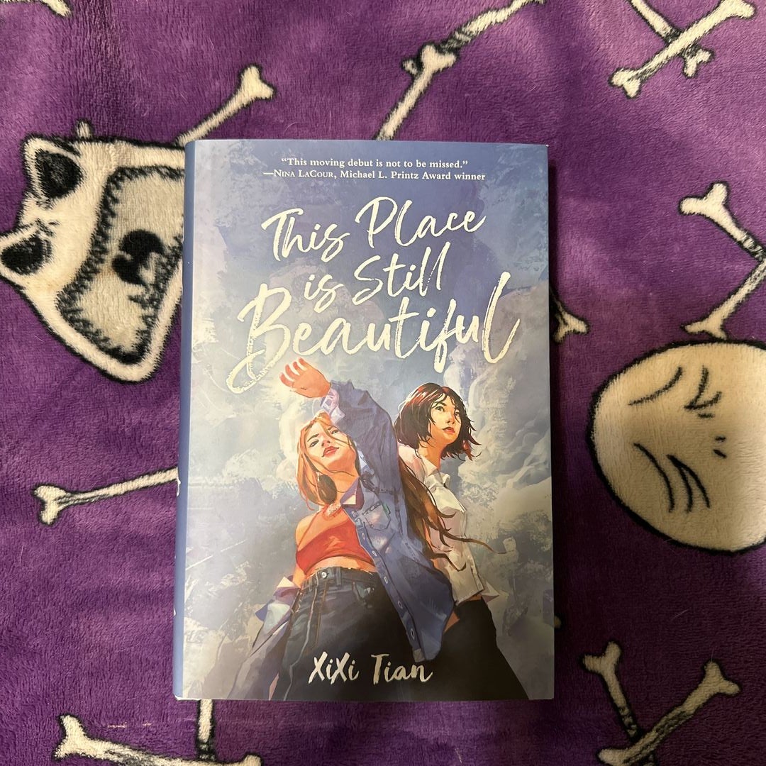 This Place Is Still Beautiful by Xixi Tian