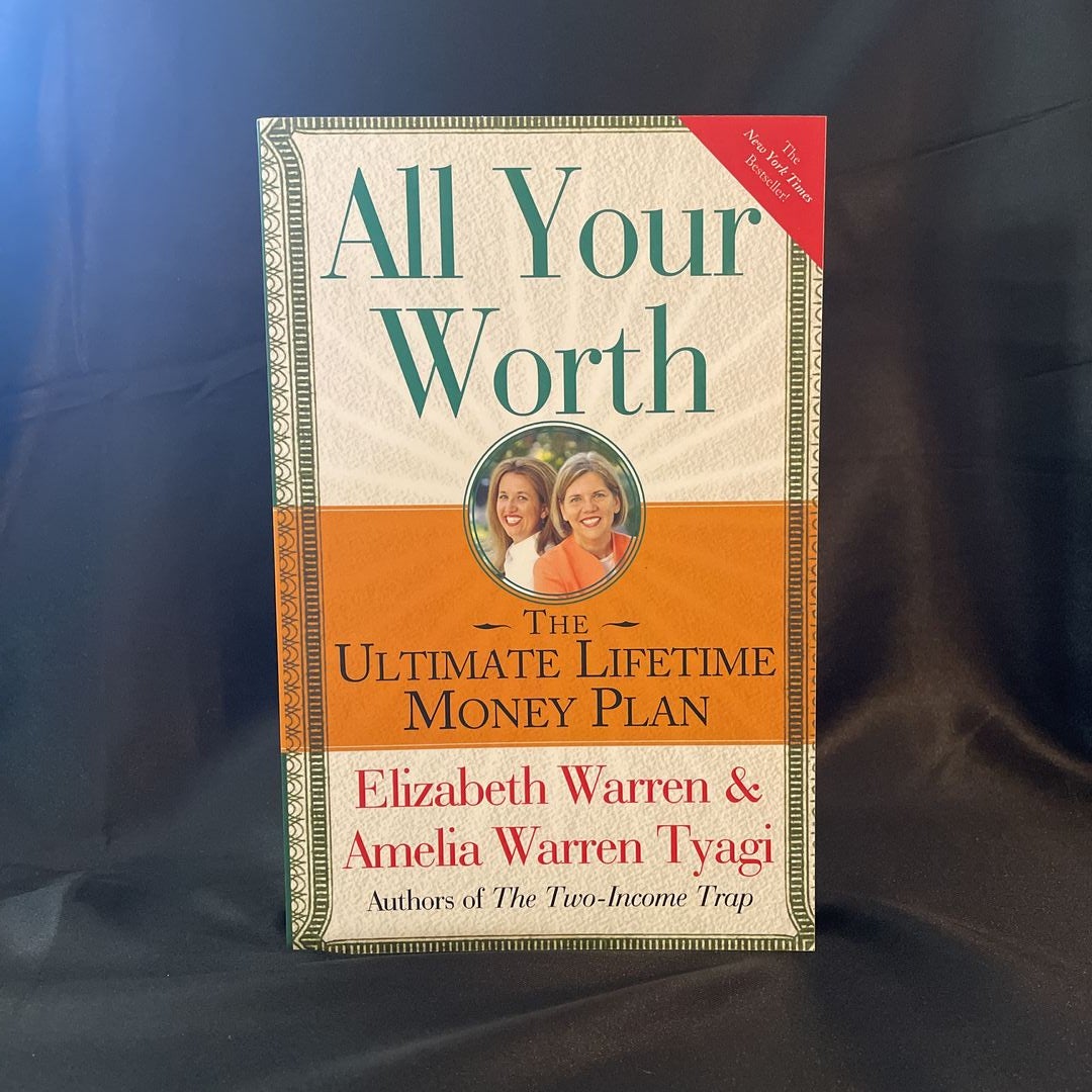 All Your Worth by Elizabeth Warren, Amelia Warren Tyagi