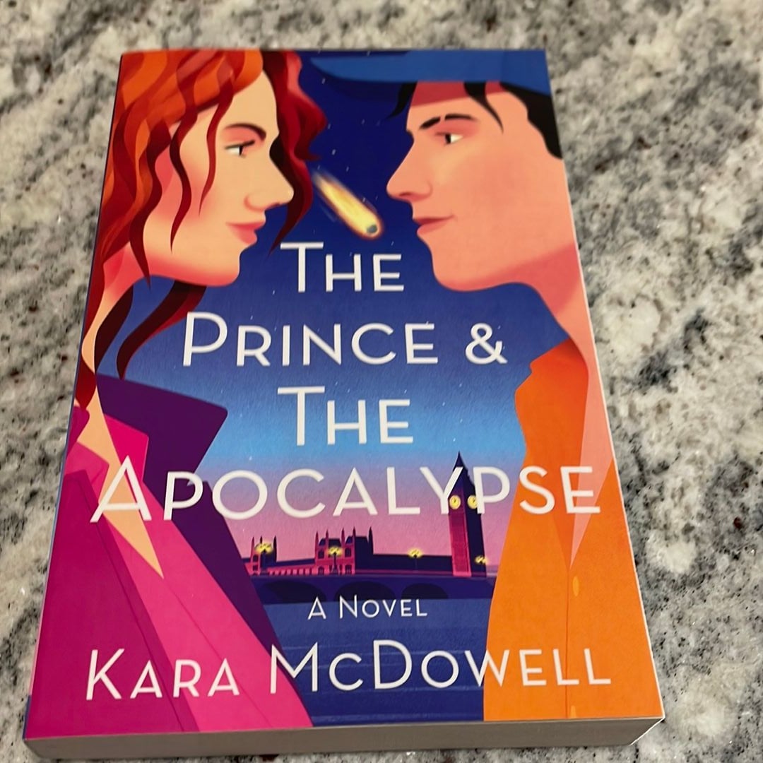 The Prince and the Apocalypse by Kara McDowell, Paperback | Pangobooks