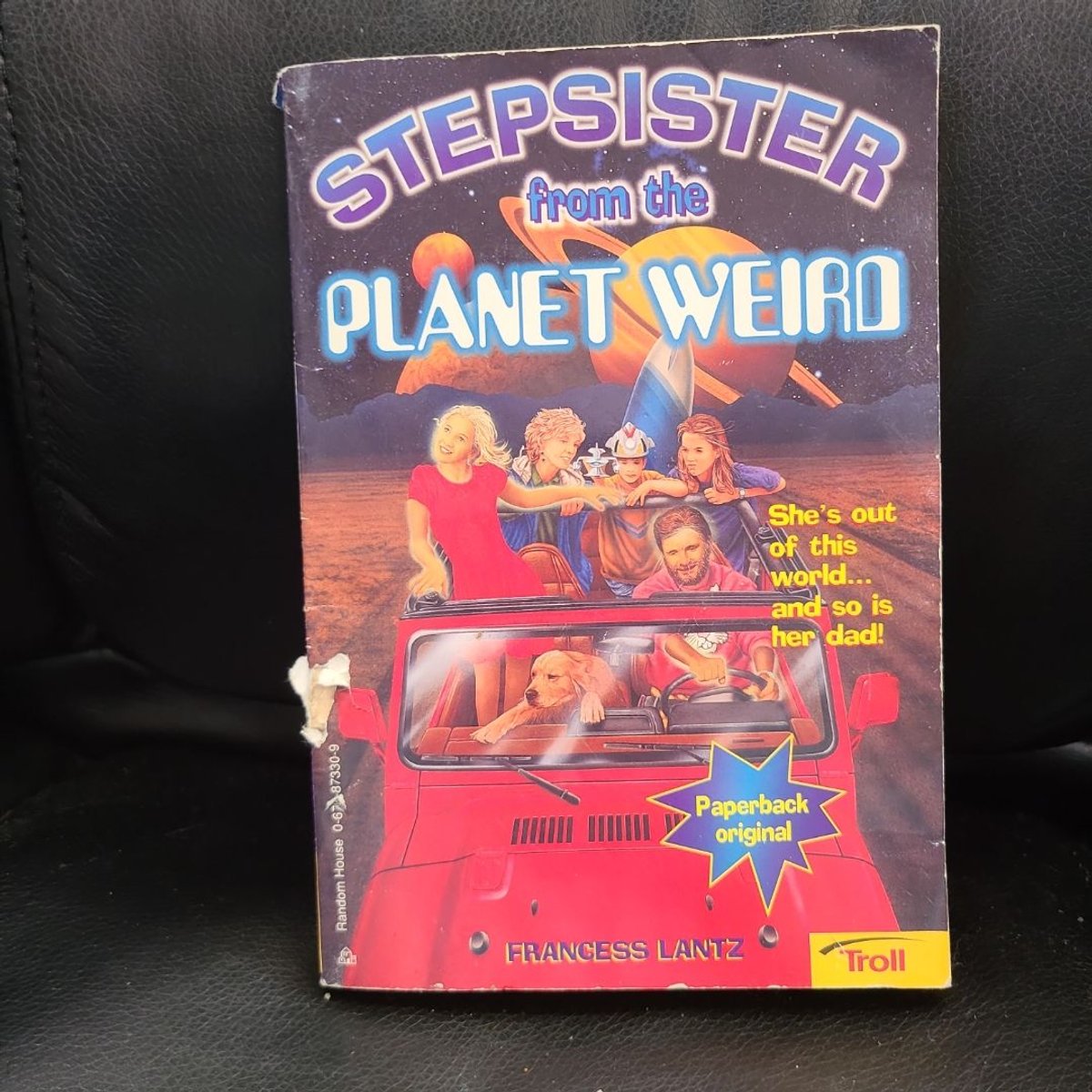 Stepsister from the Planet Weird by Francess L. Lantz
