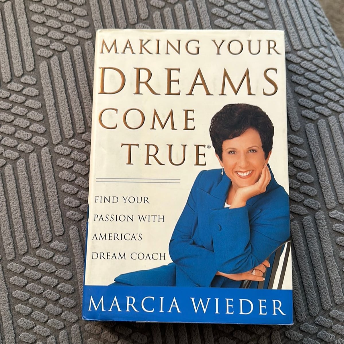 Making Your Dreams Come True by Marcia Wieder, Hardcover | Pangobooks
