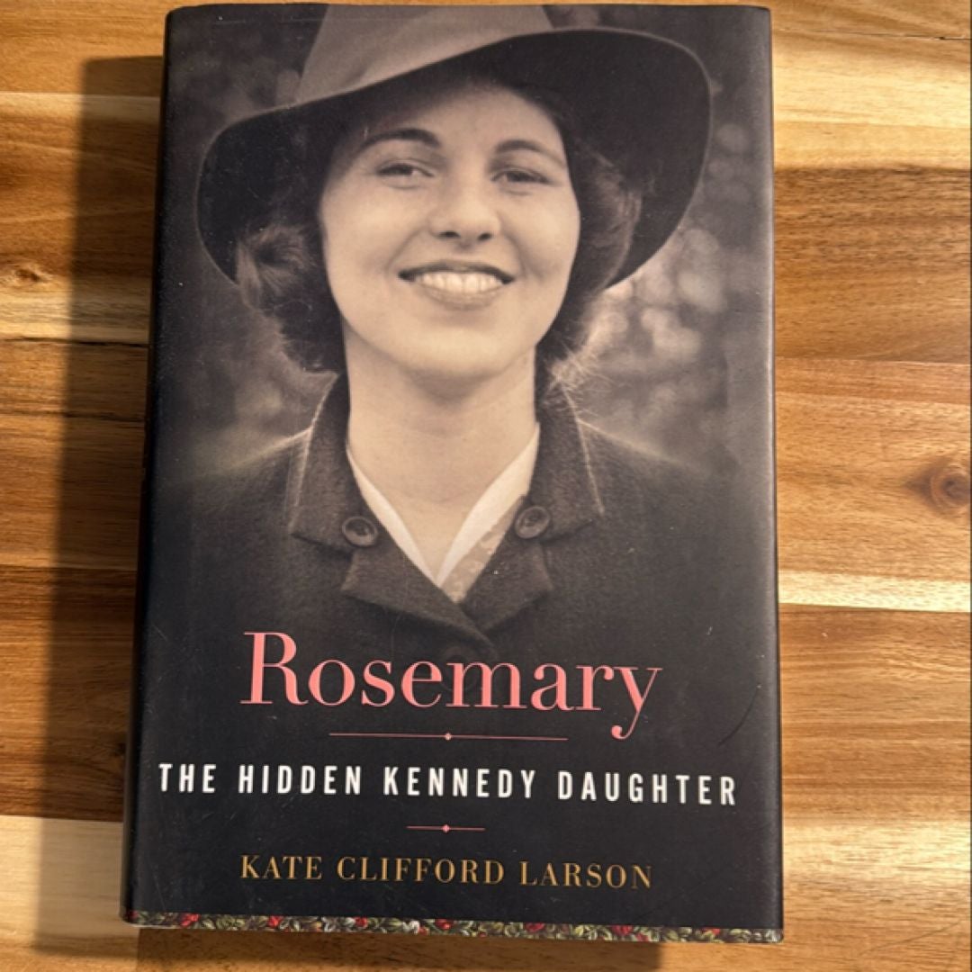 Rosemary by Kate Clifford Larson