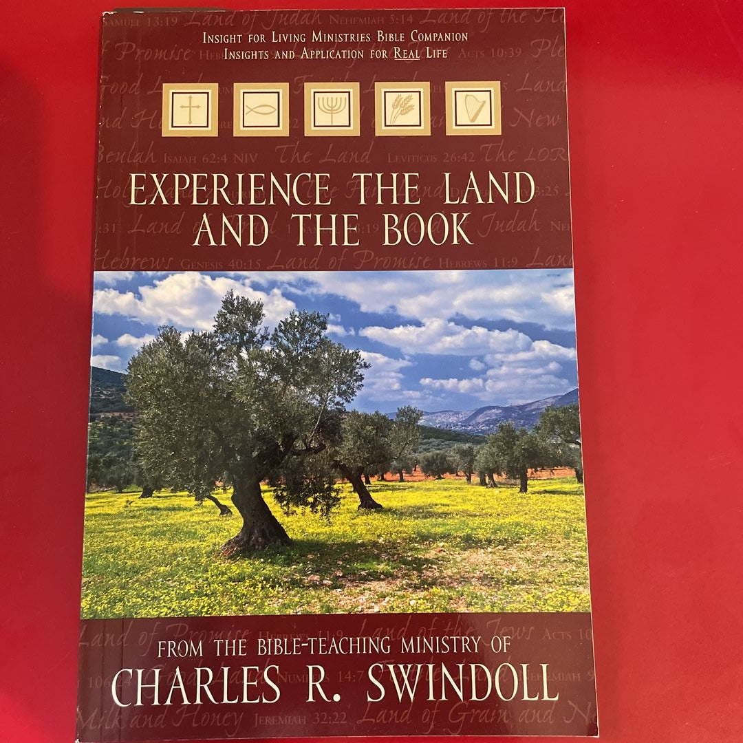 Experience the Land and Book Bible Companion by Charles R. Swindoll ...