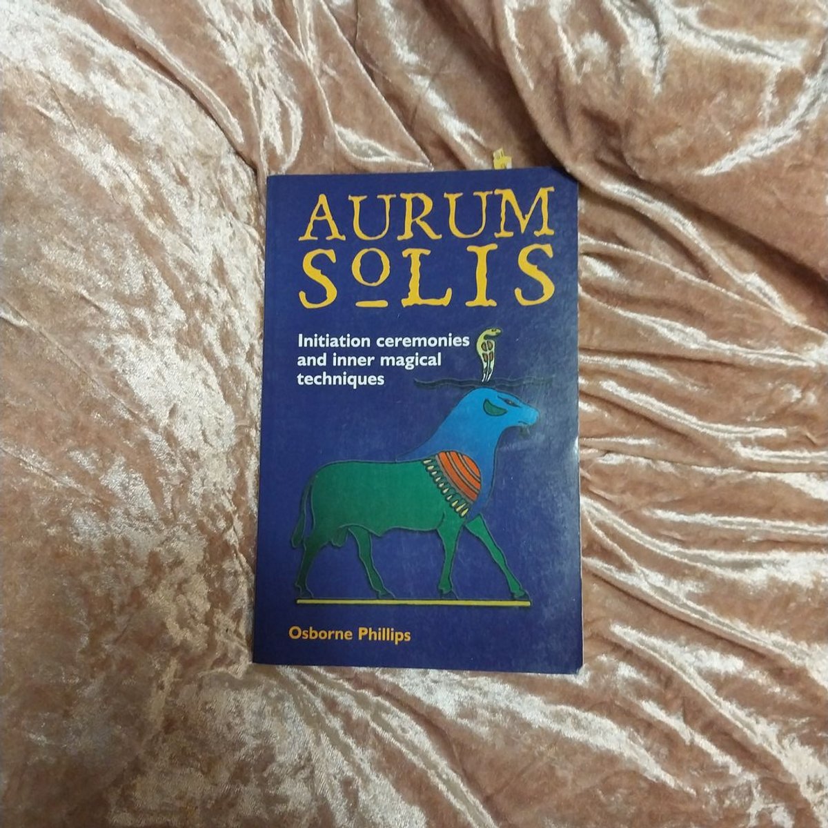 Aurum Solis Initiation Ceremonies and Inner Magical Techniques by ...
