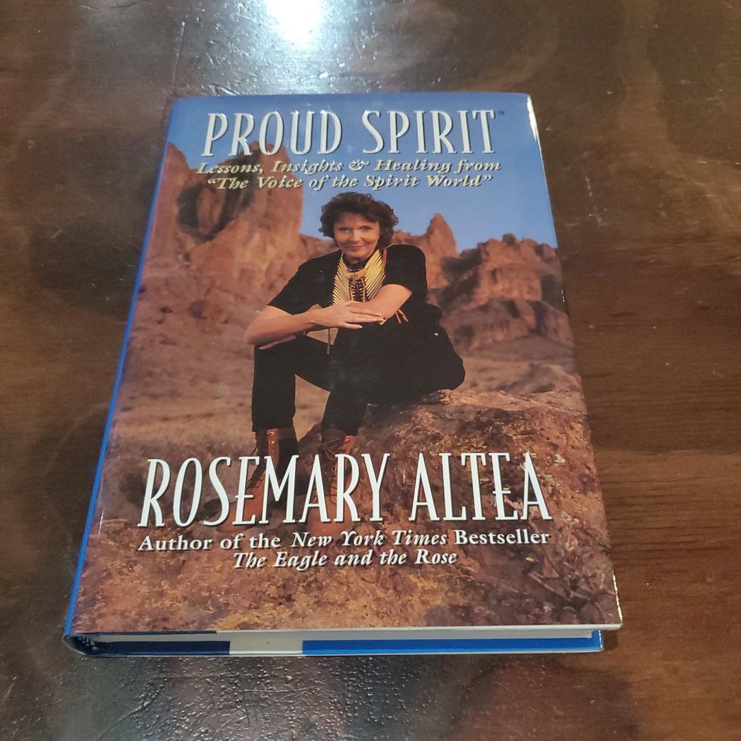 Proud Spirit by Rosemary Altea