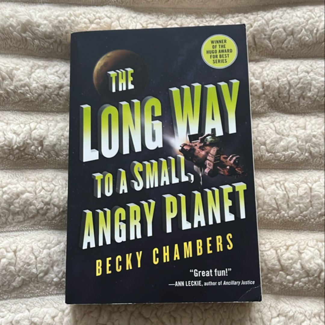 The Long Way to a Small, Angry Planet by Becky Chambers