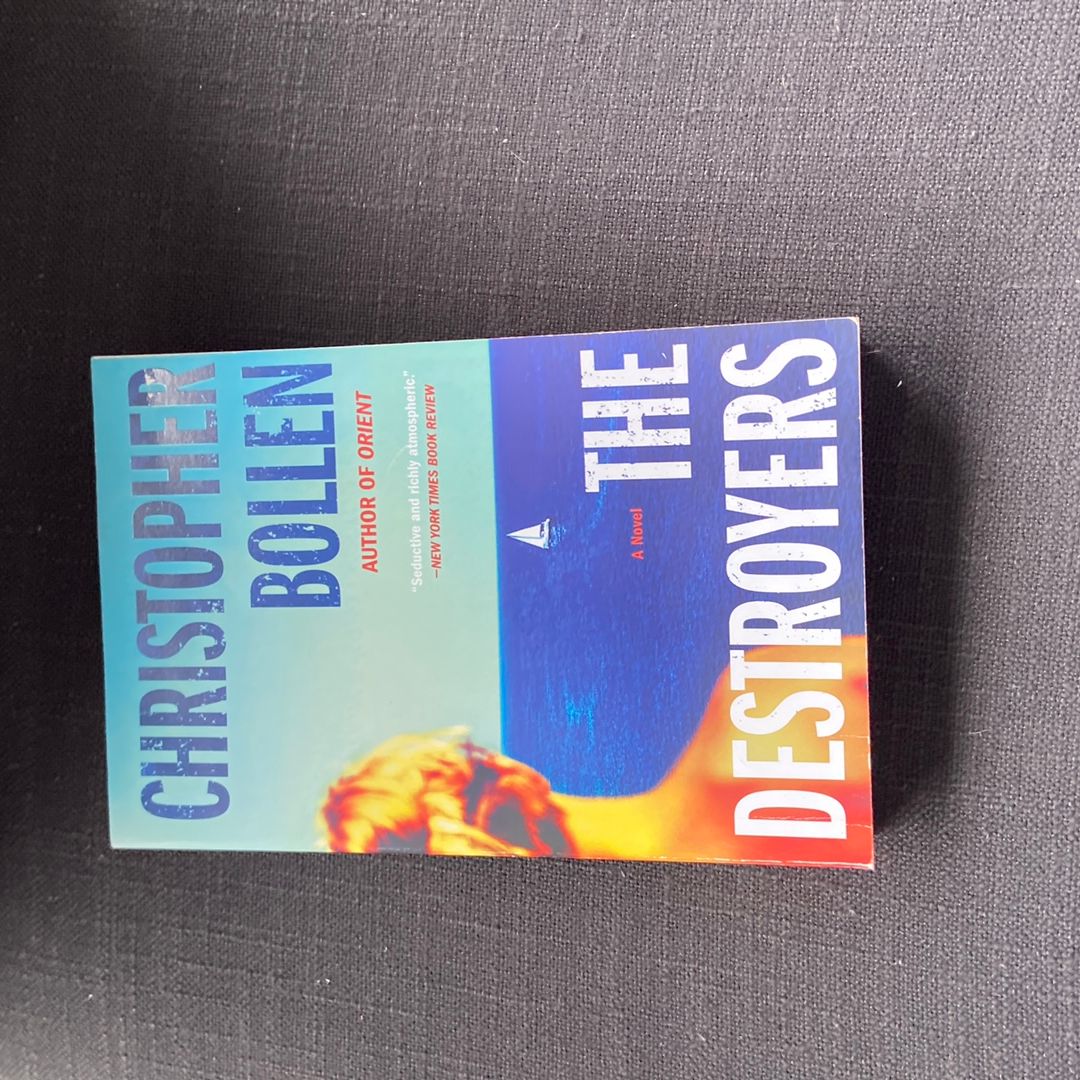 The Destroyers by Christopher Bollen