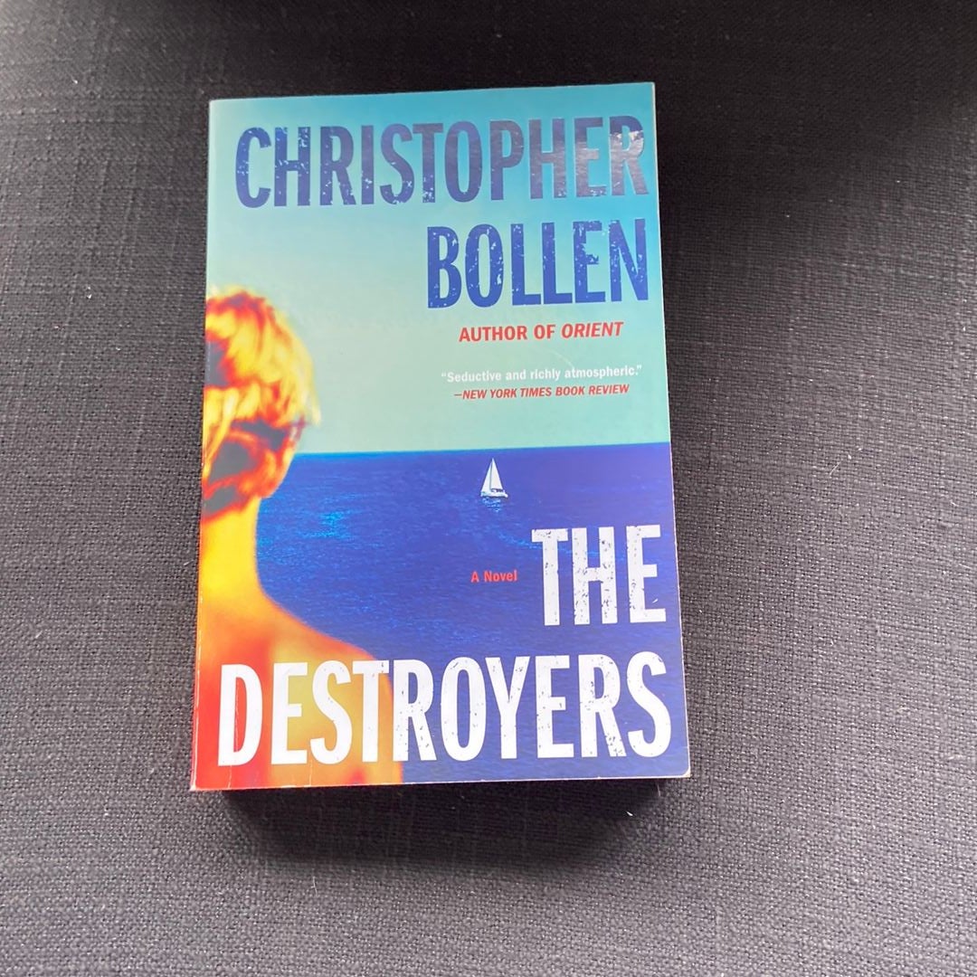 The Destroyers by Christopher Bollen