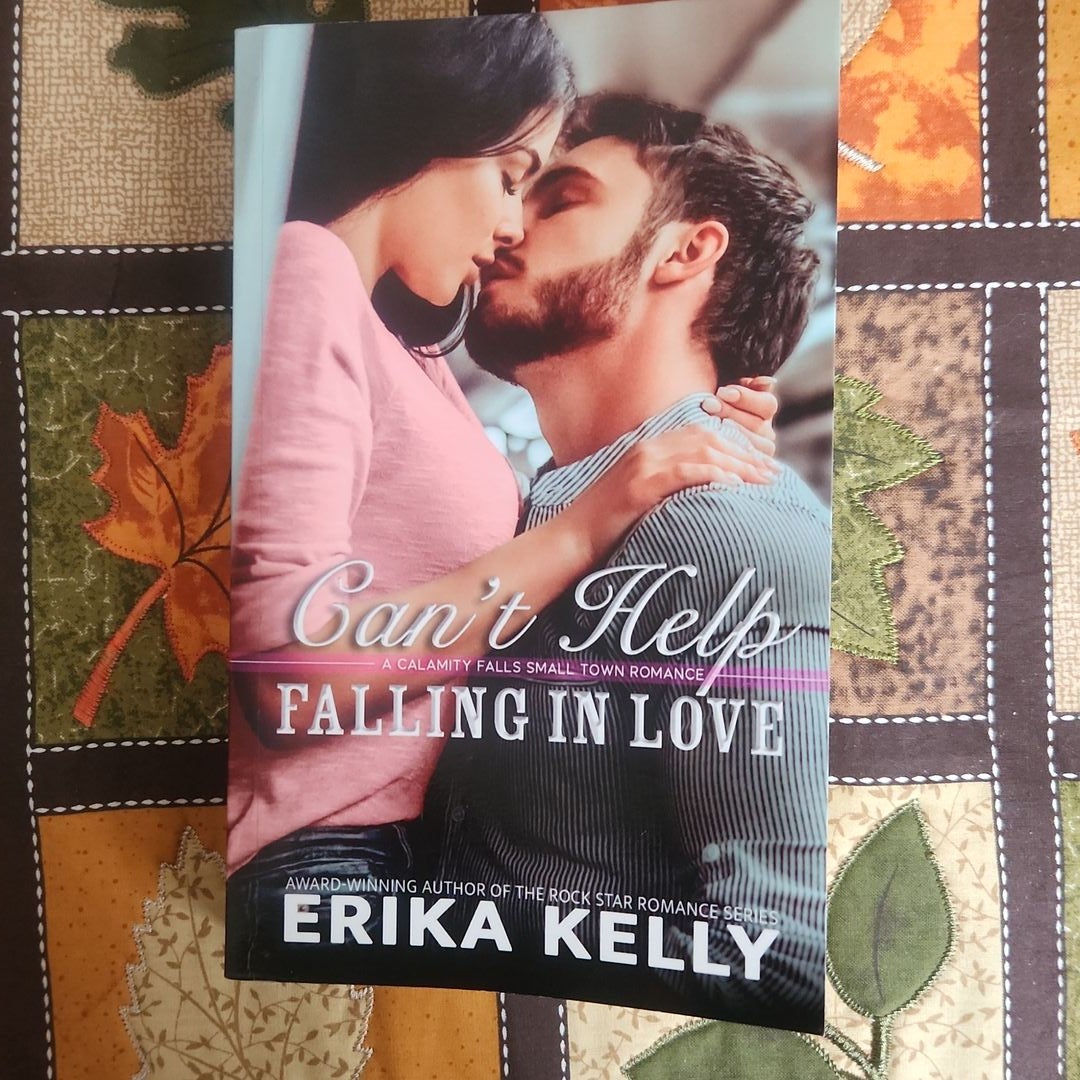 Can't Help Falling in Love by Erika Kelly