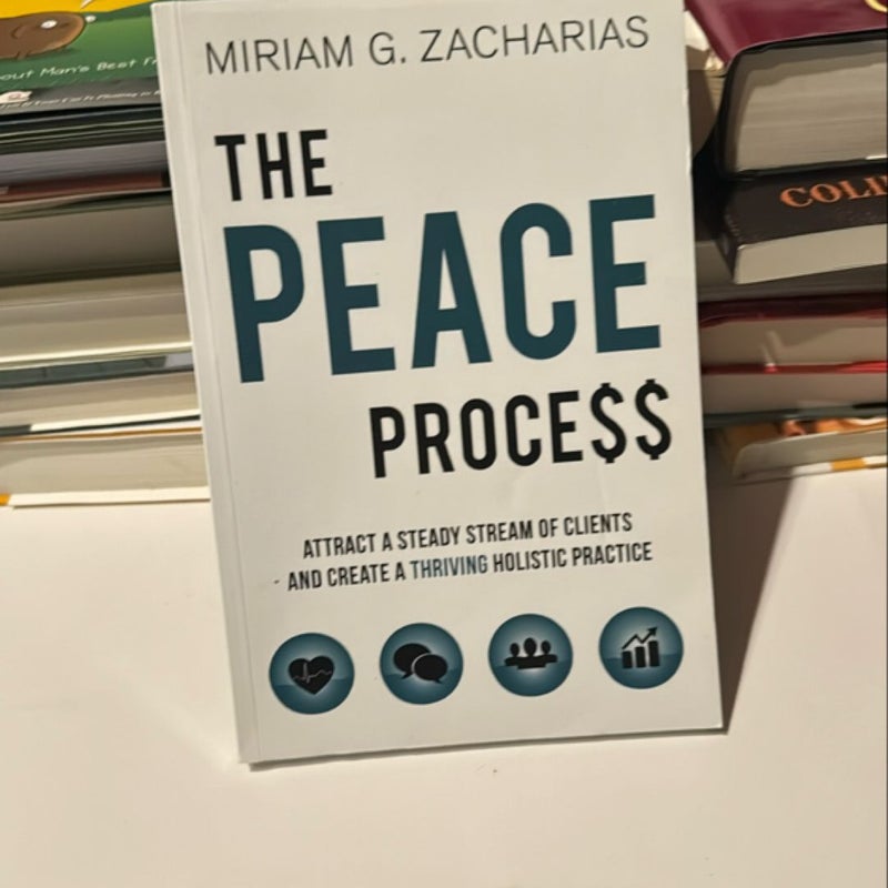 The Peace Process by Miriam G. Zacharias