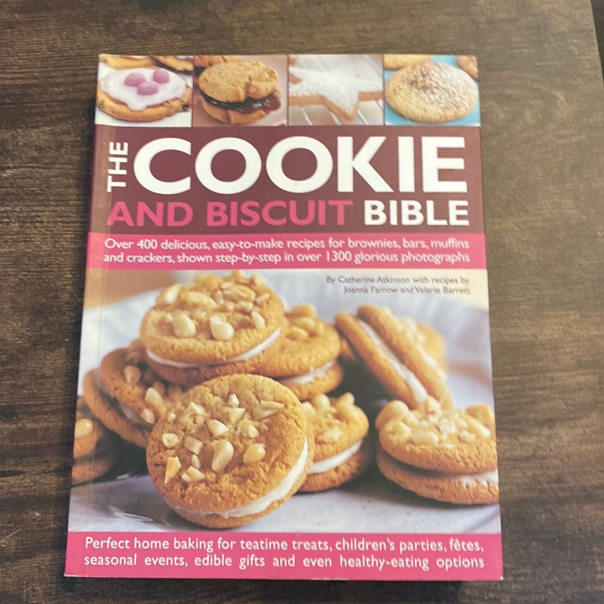 The Cookie and Biscuit Bible by Catherine Atkinson, Paperback | Pangobooks