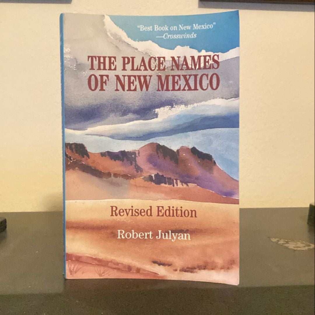 The Place Names of New Mexico by Robert Julyan