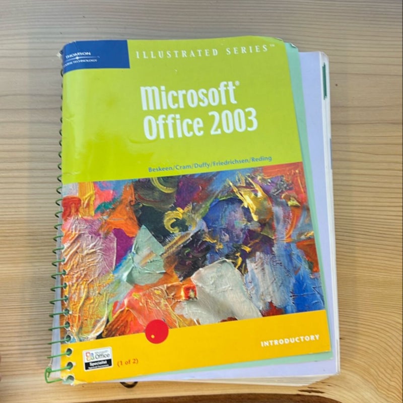 Microsoft Office 2003 by David Beskeen, Lisa Friedrichsen, Elizabeth Eisner Reding, Jennifer ...