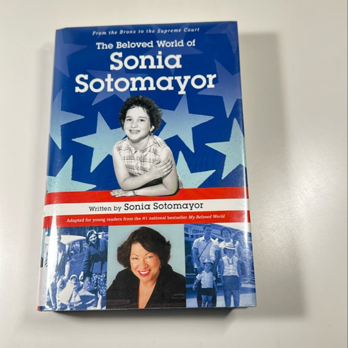 The Beloved World of Sonia Sotomayor by Sonia Sotomayor