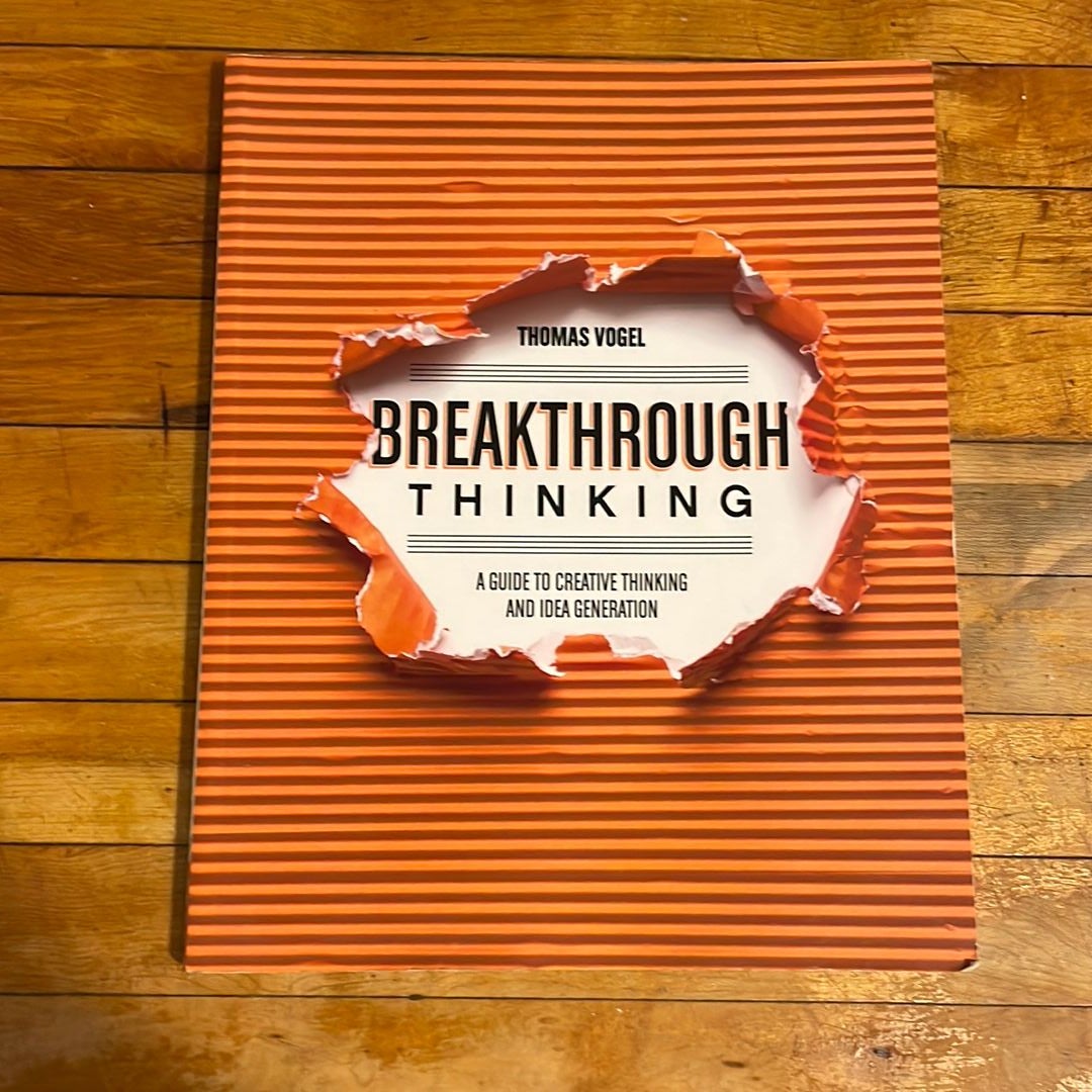 Breakthrough Thinking by Thomas Vogel, Paperback | Pangobooks