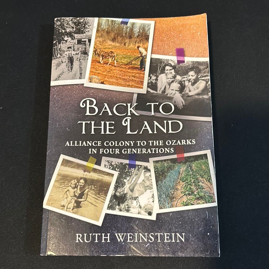 Back to the Land by Ruth Weinstein