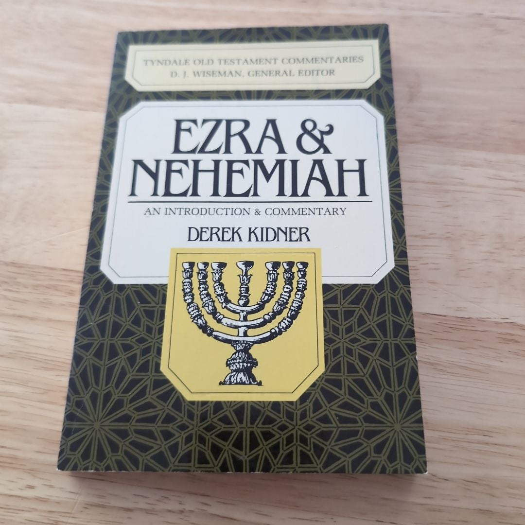 Ezra and Nehemiah by Derek Kidner