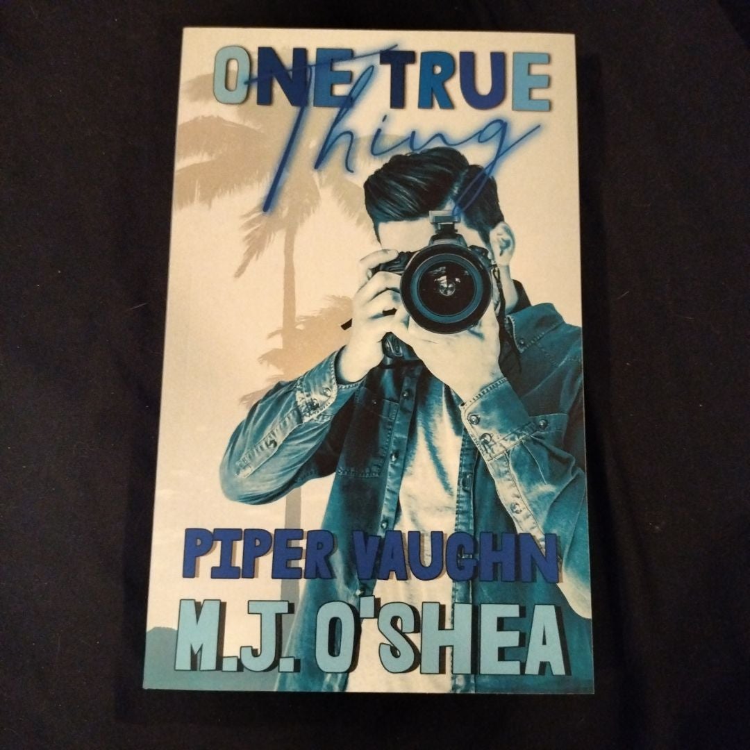 One True Thing by Piper Vaughn and M. J. O'Shea, Paperback | Pangobooks
