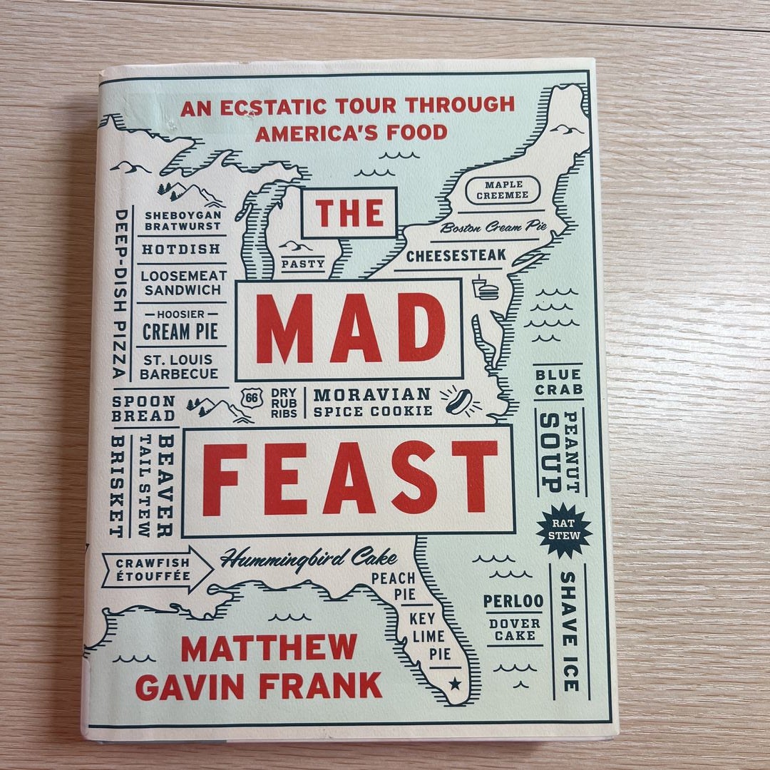 The Mad Feast by Matthew Gavin Frank
