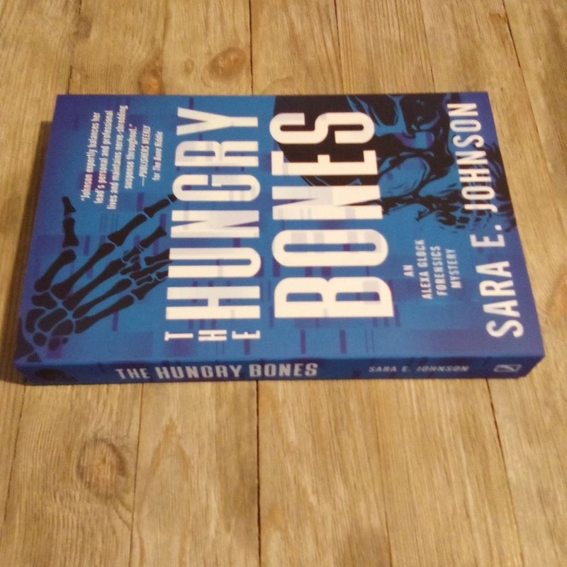 The Hungry Bones by Sara E. Johnson