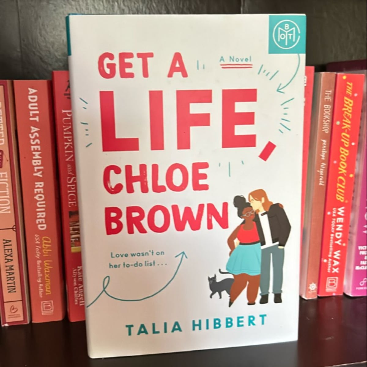 Get A Life, Chloe Brown - BOTM by Talia Hibbert, Hardcover | Pangobooks