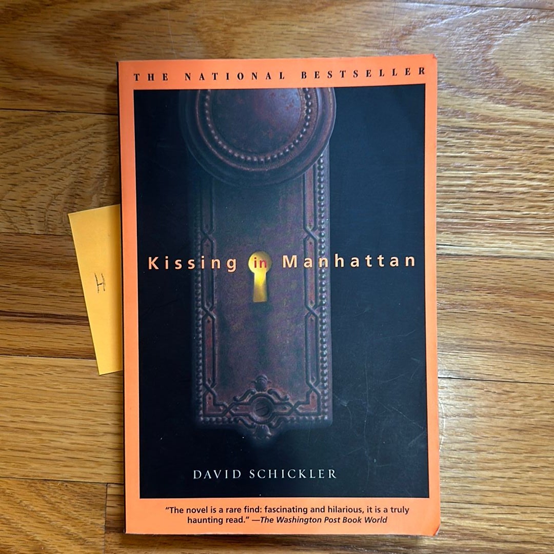 Kissing in Manhattan by David Schickler