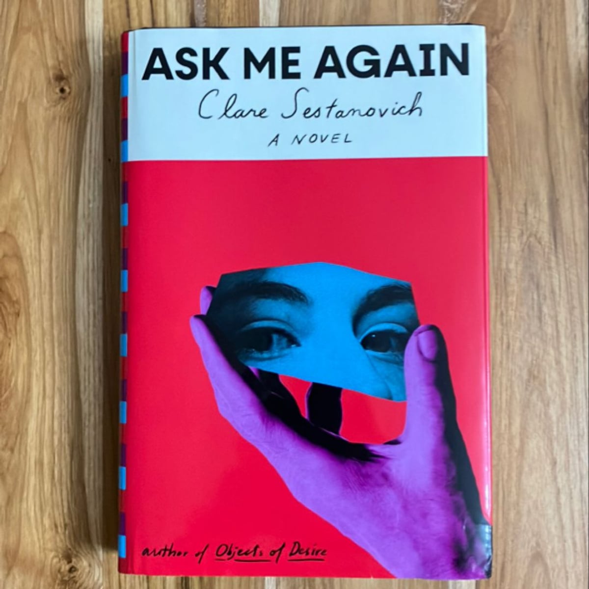 Ask Me Again by Clare Sestanovich
