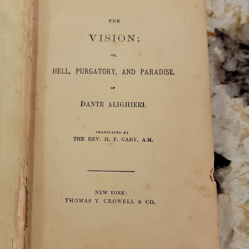 The Visions or Hell, Purgatory and Paradise - Translated by the Rev. H. F. Cary, A.M. Thomas Y ...