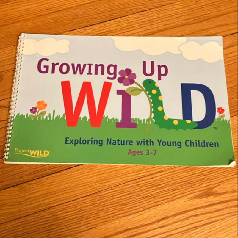 Growing Up Wild by Project Wild , Paperback | Pangobooks