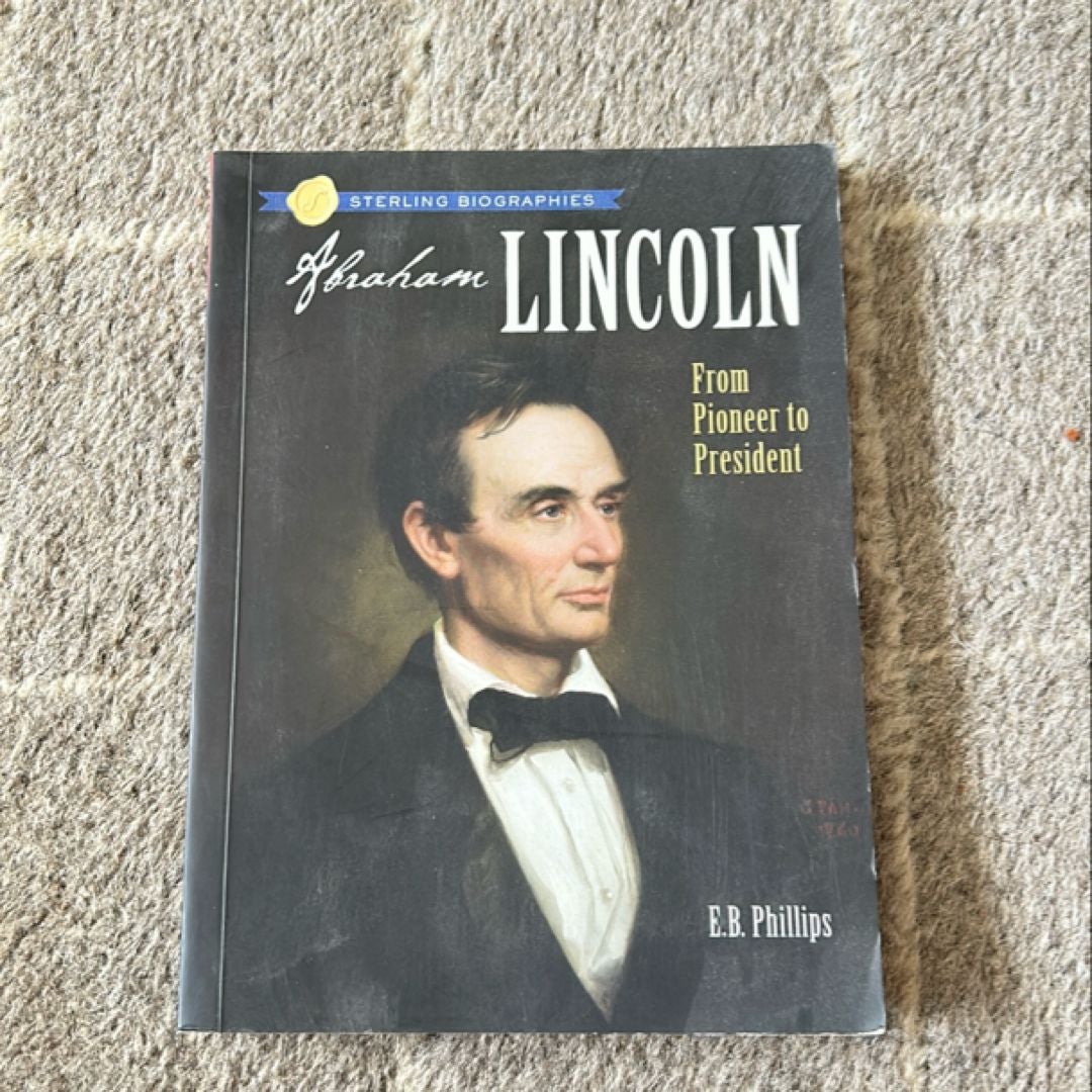 Abraham Lincoln by Frances Ruffin, Ellen Blue Phillips