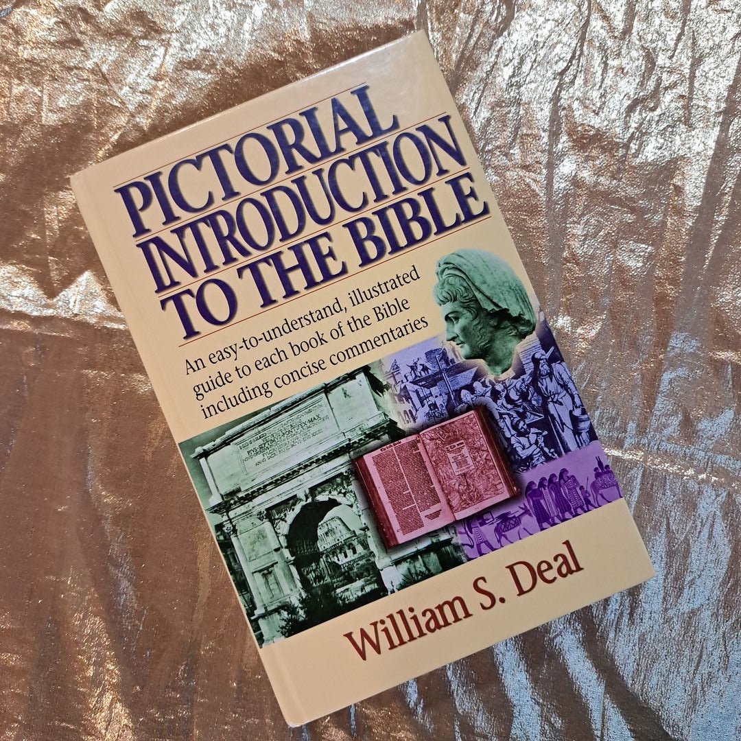 Pictorial Introduction to the Bible by William S. Deal, Hardcover | Pangobooks