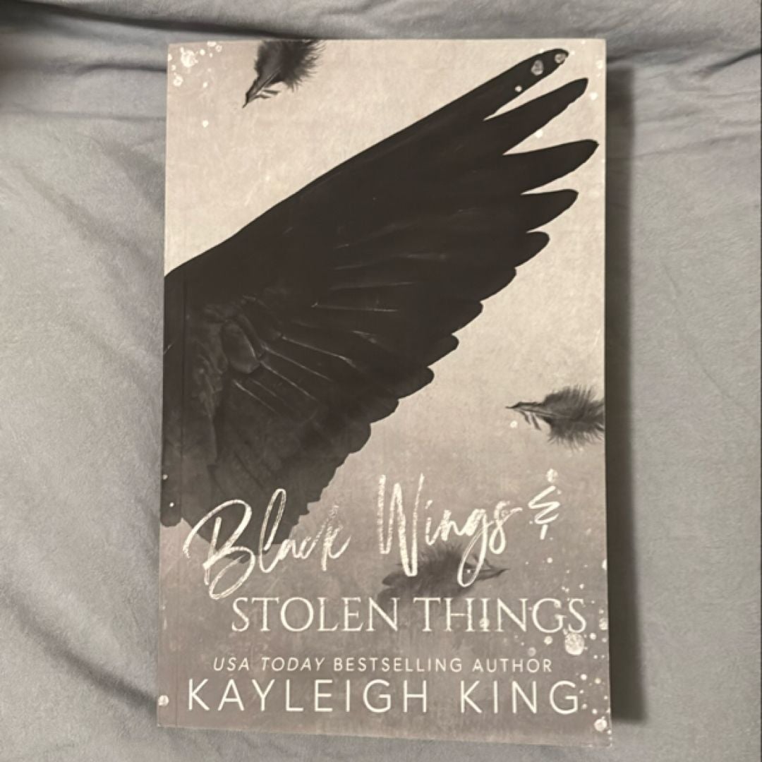 Black Wings & Stolen Things by Kayleigh King