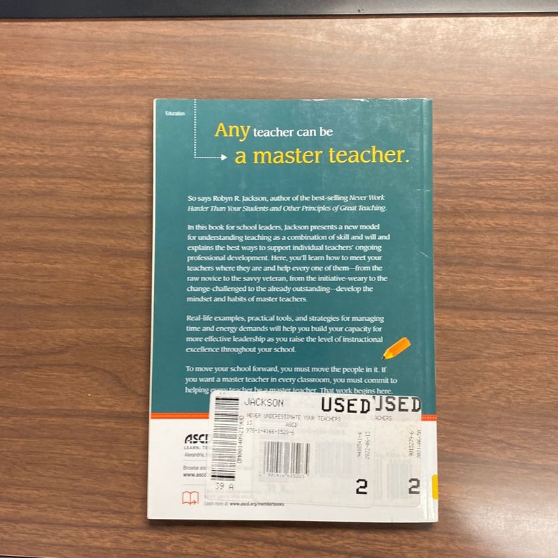 Never Underestimate Your Teachers by Robyn R. Jackson