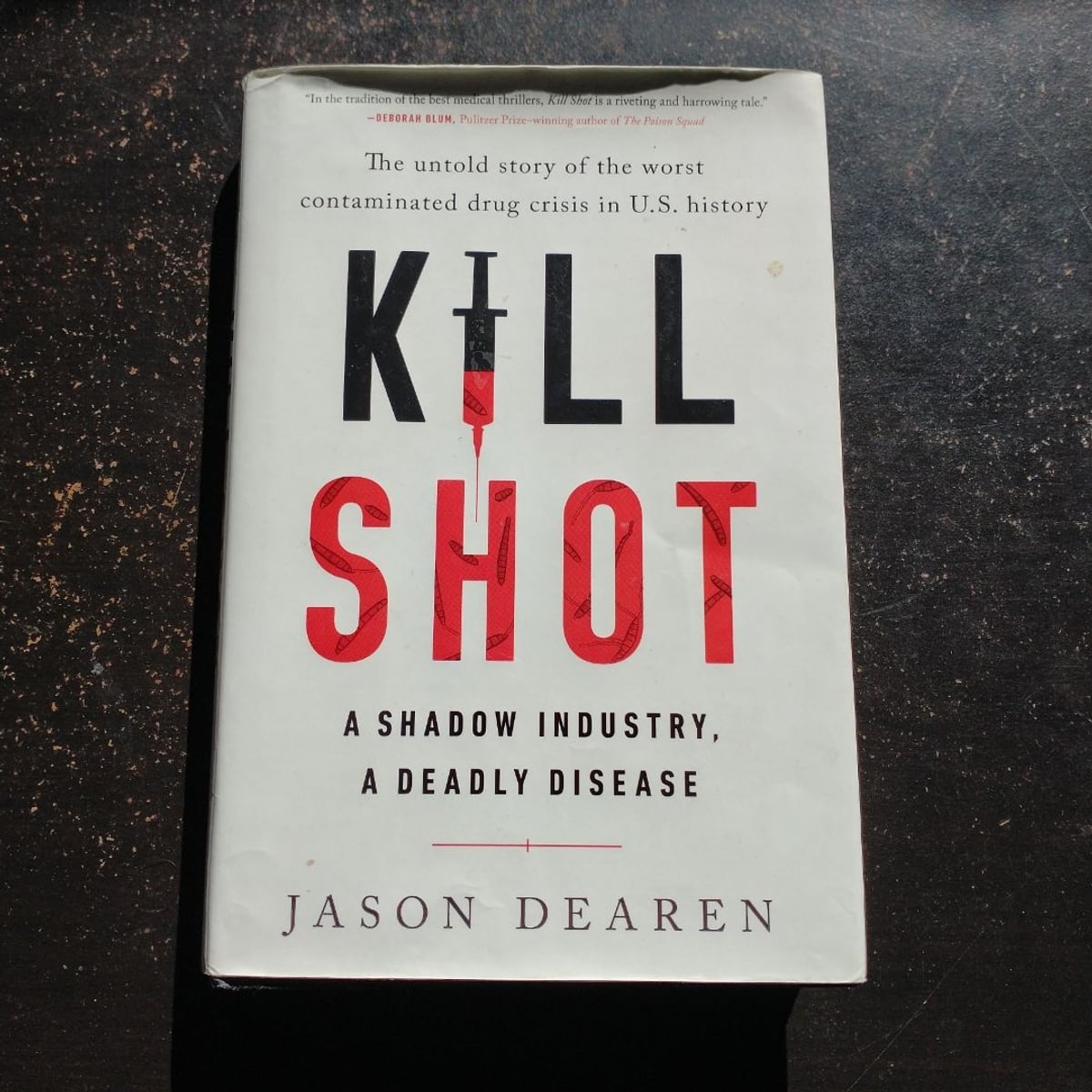 Kill Shot by Jason Dearen