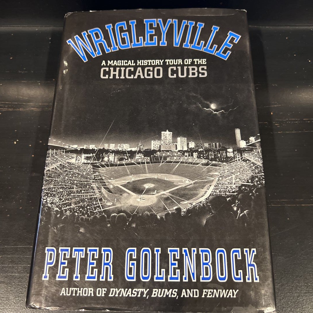 Wrigleyville by Peter Golenbock