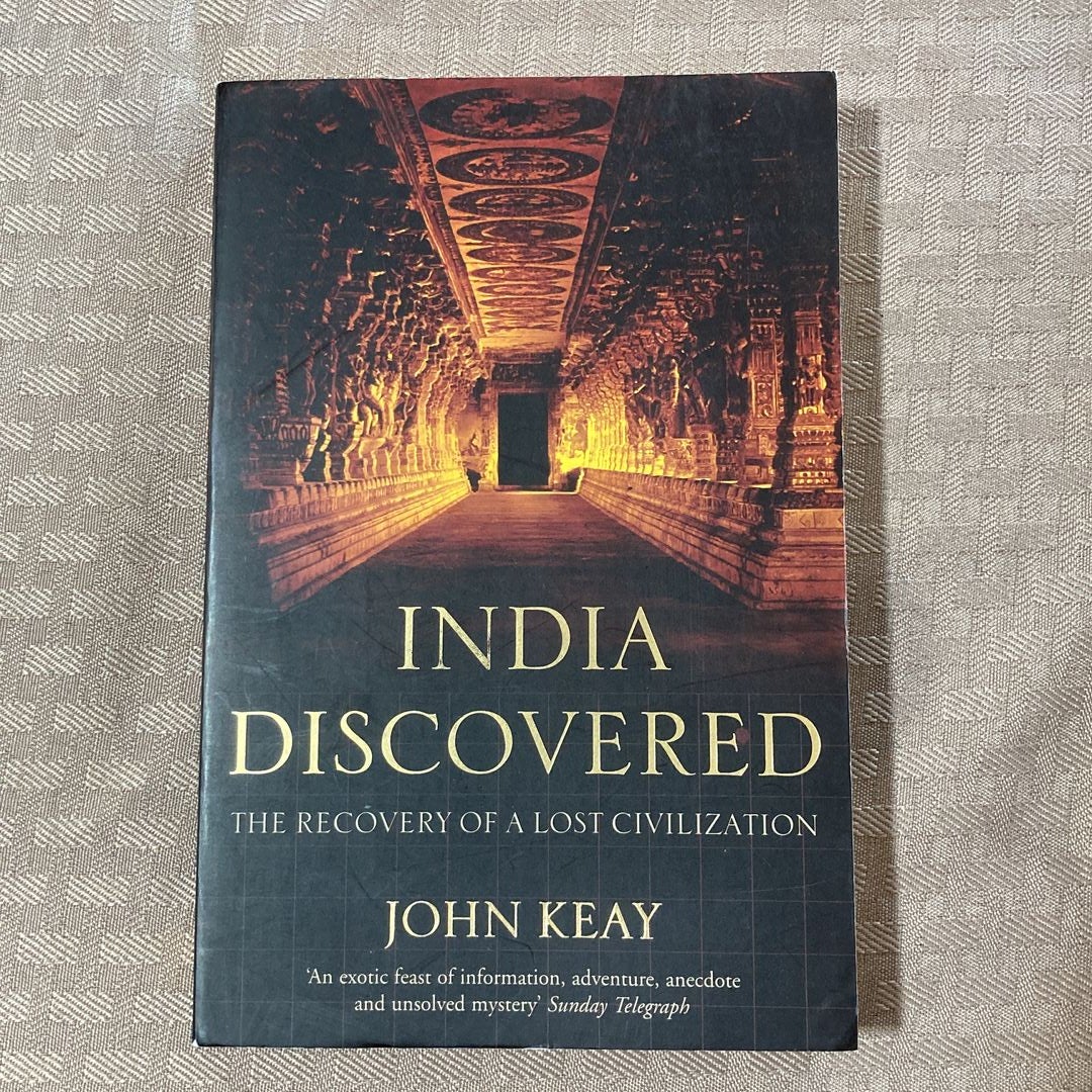 India Discovered by John Keay