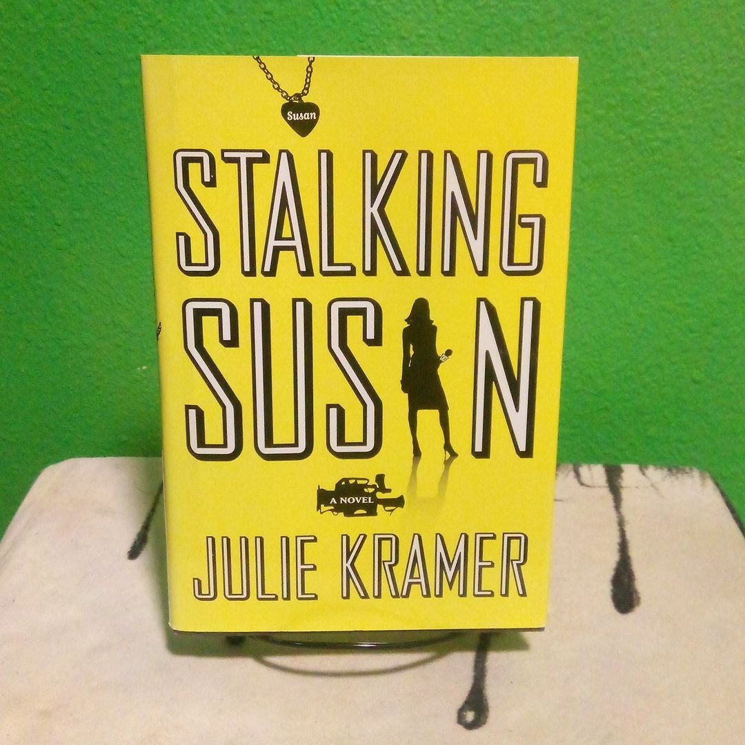 Stalking Susan by Julie Kramer
