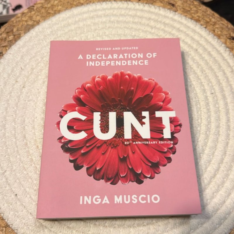 Cunt (20th Anniversary Edition) by Inga Muscio, Betty Dodson