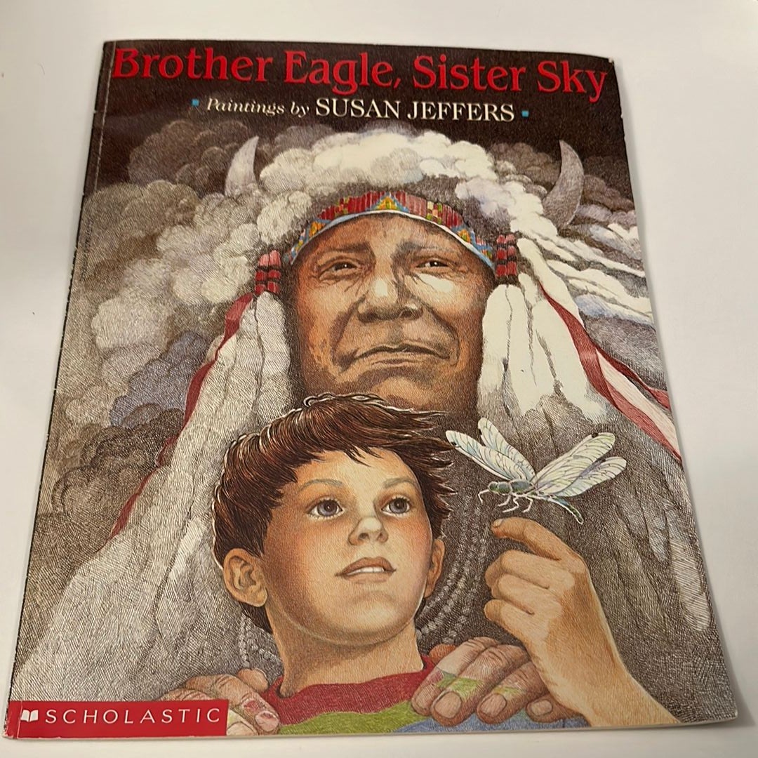 Brother Eagle, Sister Sky by Susan Jeffers, Chief Seattle