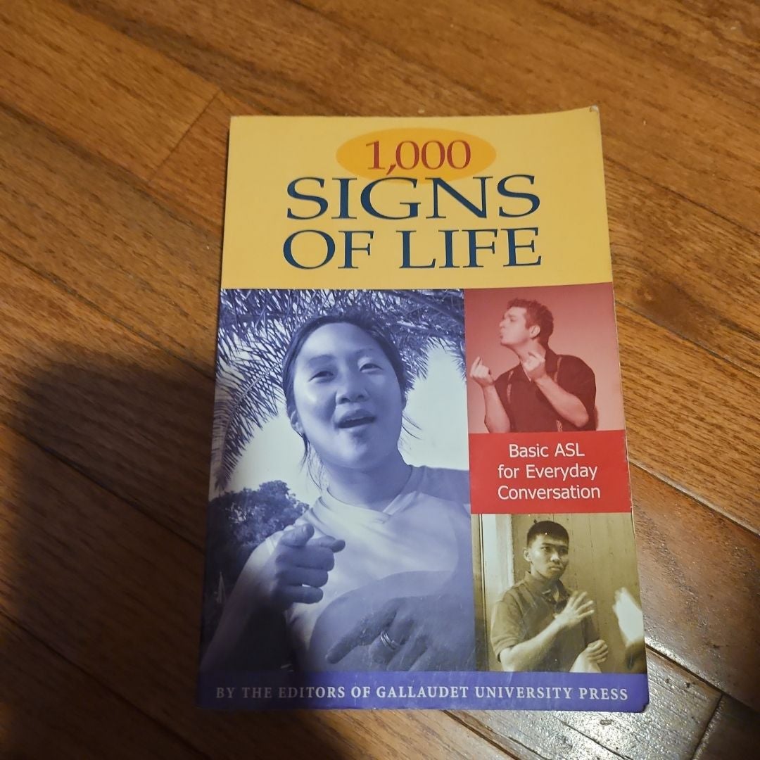 1,000 Signs of Life by The Editors The Editors of Gallaudet University ...