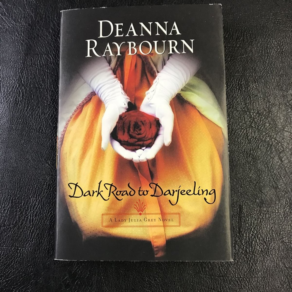 Dark Road to Darjeeling by Deanna Raybourn