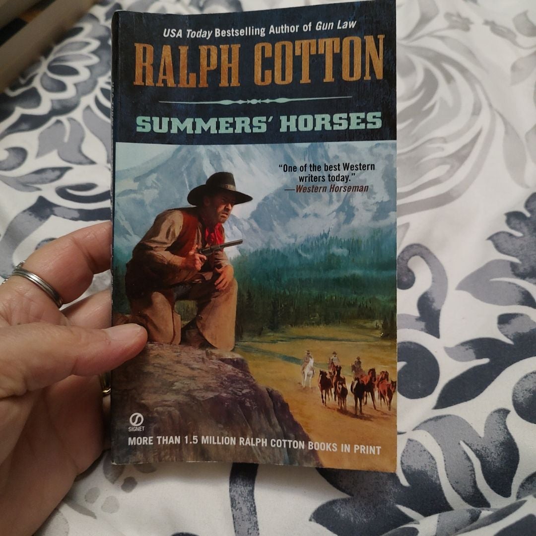 Summers' Horses by Ralph Cotton